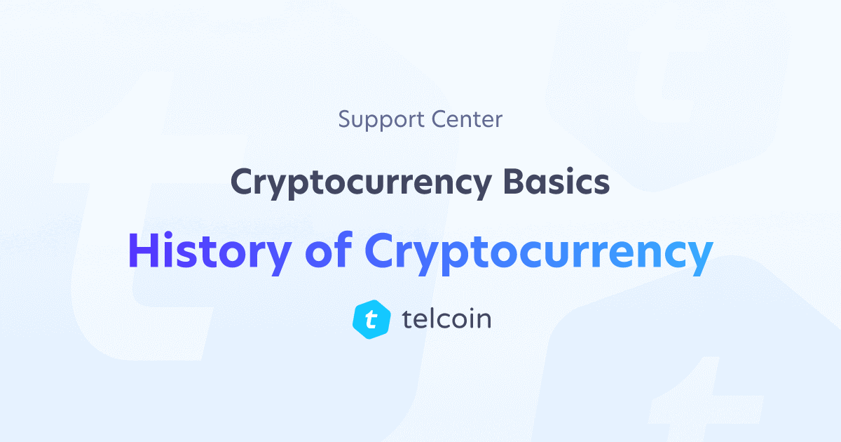 History of Cryptocurrency | Support Center
