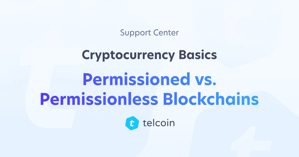 Permissioned vs. Permissionless Blockchains | Support Center
