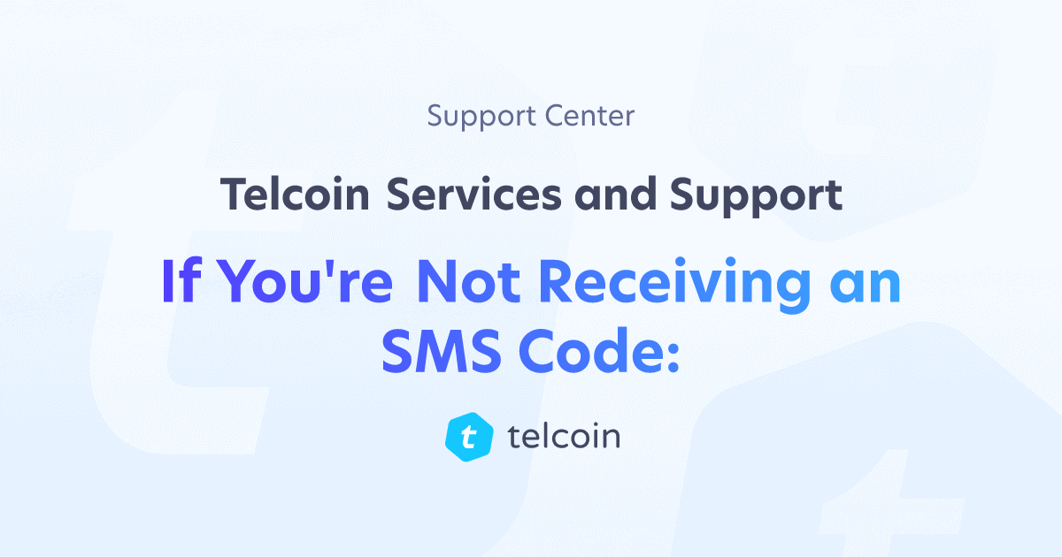 If You're Not Receiving an SMS Code: | Support Center